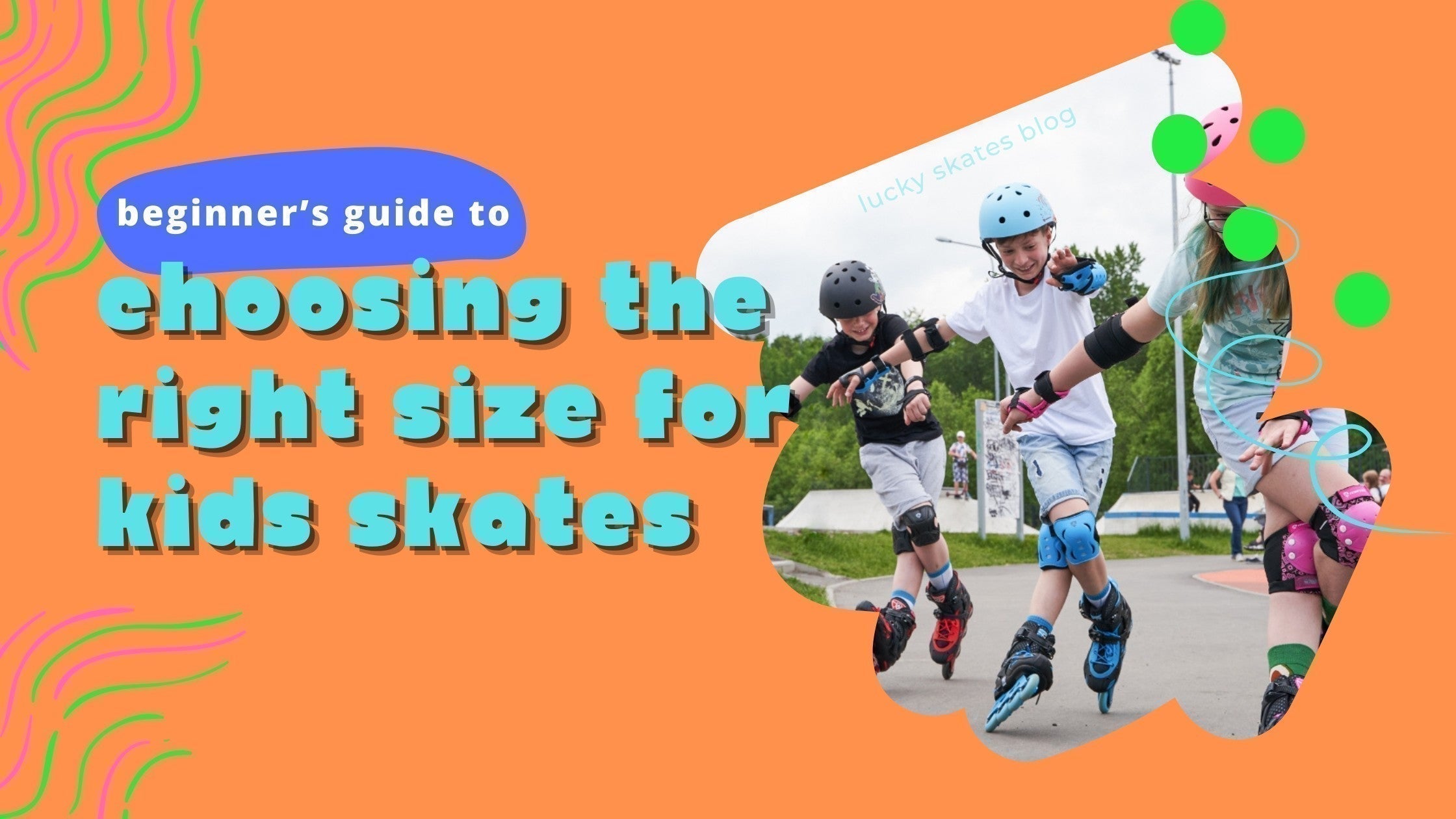 Choosing the Right Size for Kids Skates - Lucky Skates