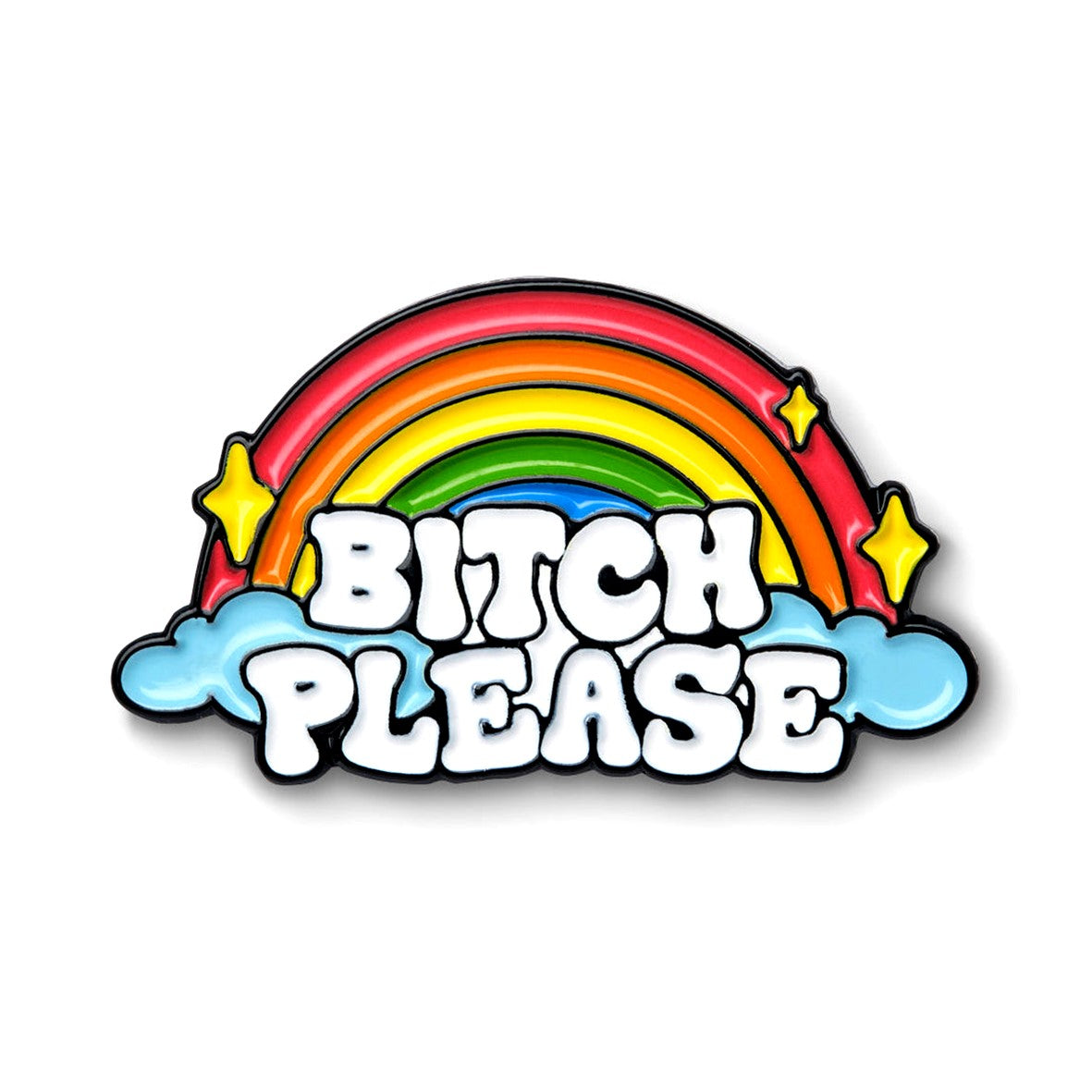 B*tch Please Rainbow Pin Lapel - Lucky Skates